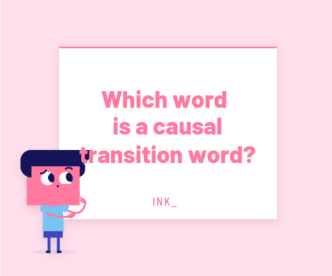 Transition Words: How to Use Them Effectively – INK Blog