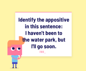 What Is an Appositive? Definition and Usage Guide – INK Blog