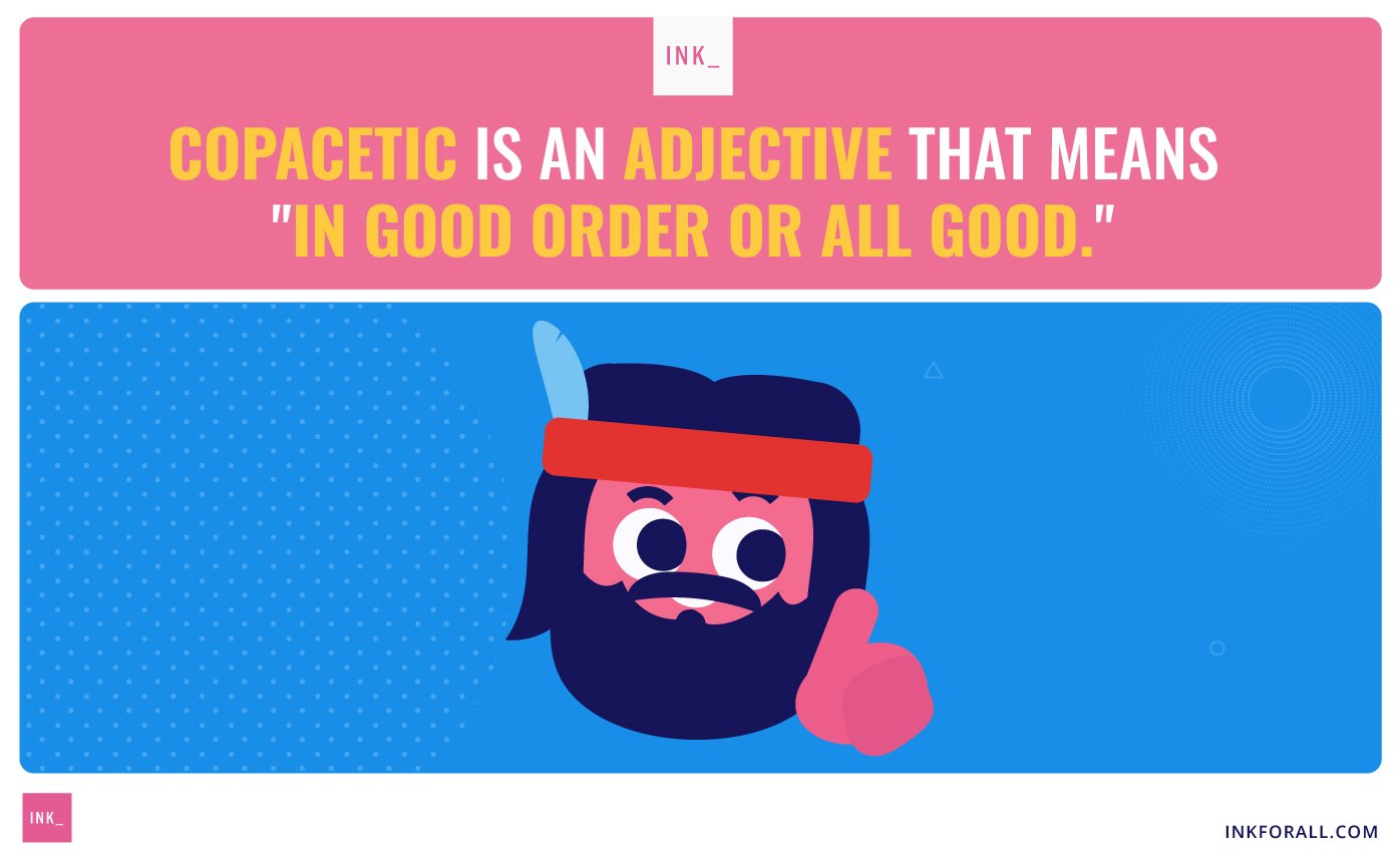 Copacetic: Definition and How to use it in a Sentence – INK Blog