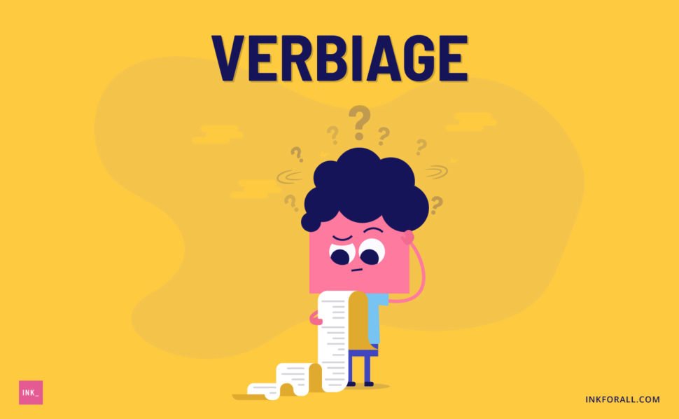 What is Verbiage? Definition and Sample Sentences – INK Blog