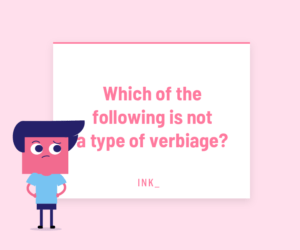 What is Verbiage? Definition and Sample Sentences – INK Blog