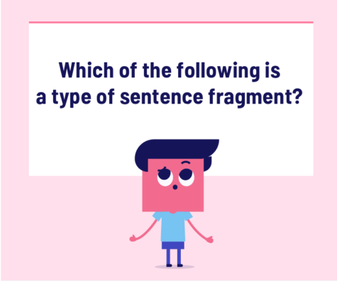 What is a Sentence Fragment and How to Avoid it – INK Blog