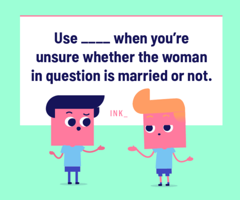 Is it Mrs. or Ms. or Miss? How to Address Women With Respect – INK Blog